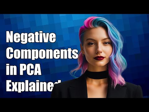 Understanding Negative Components in sklearn.decomposition.PCA Explained