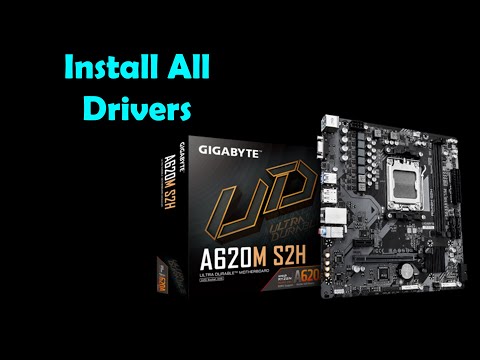 Complete Driver Installation Guide for Gigabyte A620M S2H | Windows 10 & 11