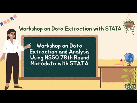 STATA-Based Data Analysis Using NSSO 75th Round | Hands-On Workshop