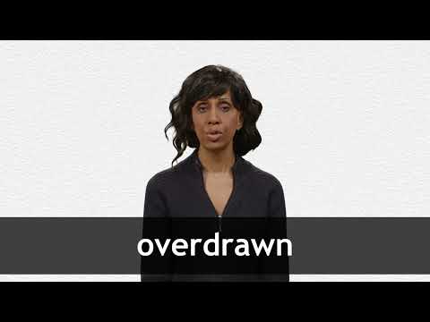 OVERDRAWN definition in American English | Collins English Dictionary