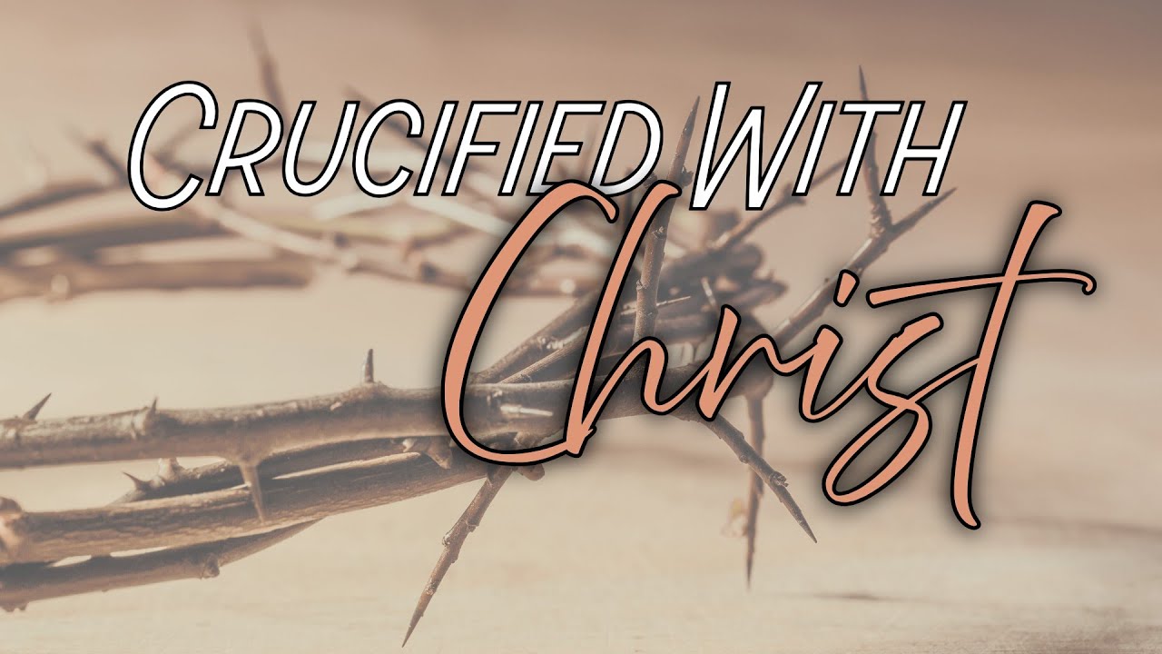 "Crucified With Christ" | Pastor Nathan Kirk - Greater Life