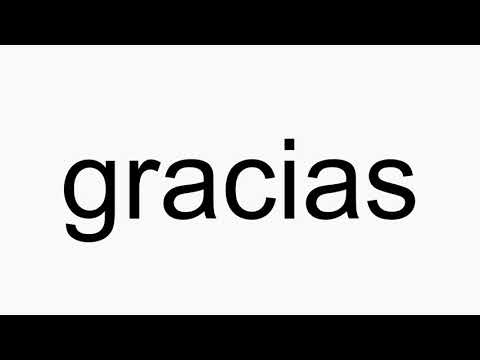 How to pronounce gracias