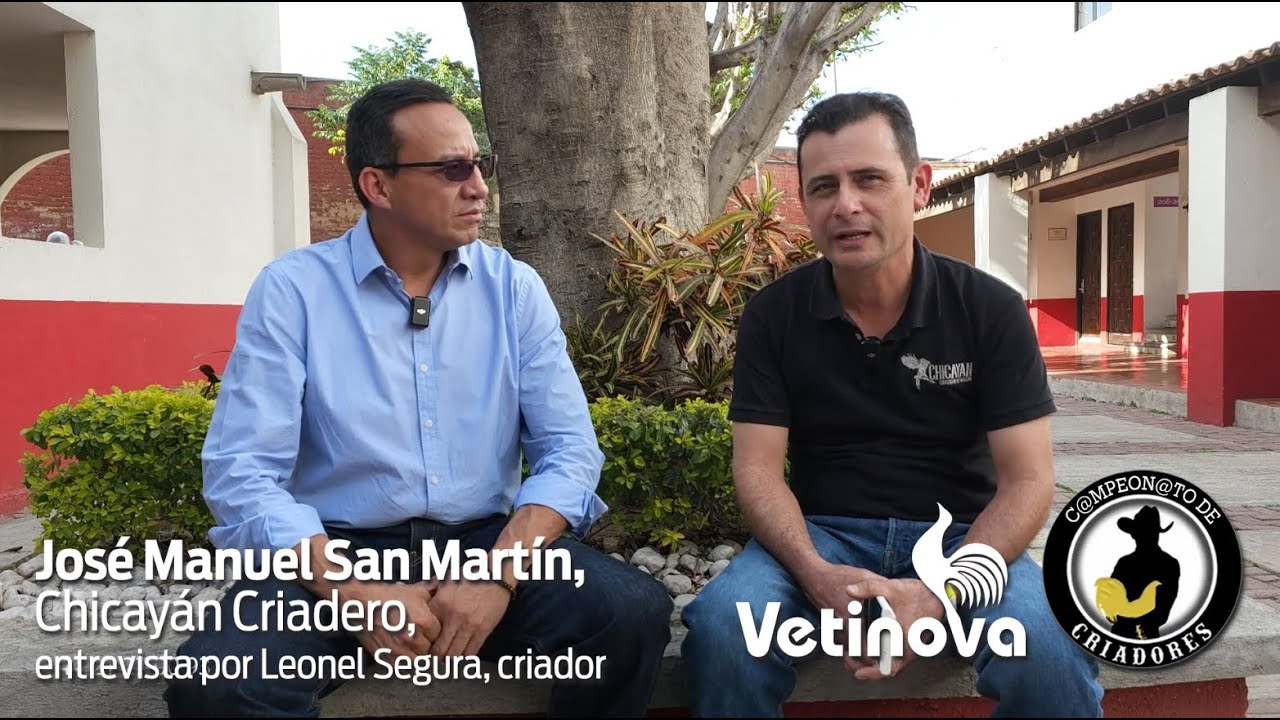 José M. San Martín de Criadero Chicayán, entrevista por Leonel Segura, C. de Criadores, Vetinova
