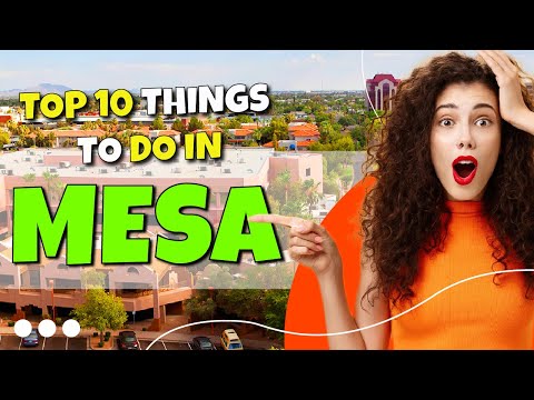 TOP 10 Things to do in Mesa, Arizona 2023!