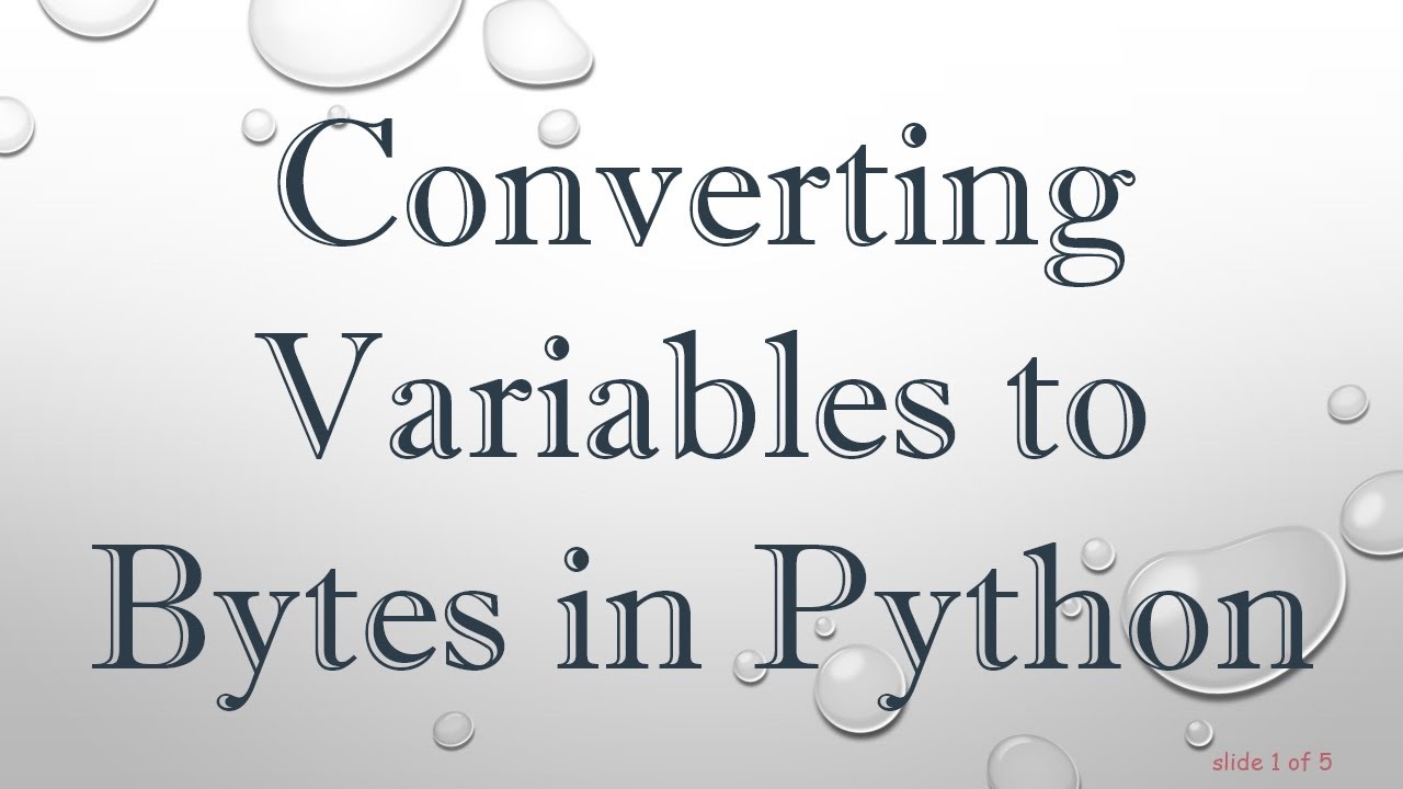 Converting Variables to Bytes in Python