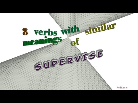 supervise - 11 verbs synonym of supervise (sentence examples)
