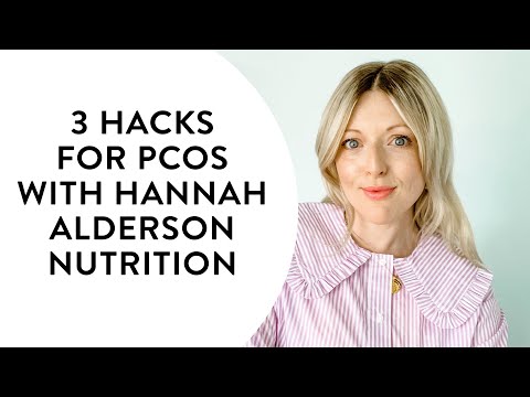 3 hacks for PCOS with Hannah Alderson Nutrition | Get The Gloss