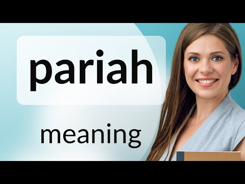 Pariah | what is PARIAH meaning