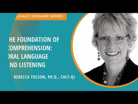 The Foundation of Comprehension: Oral Language and Listening
