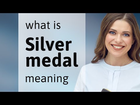 Silver medal | what is SILVER MEDAL meaning