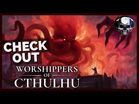 Check Out: Worshippers of Cthulhu