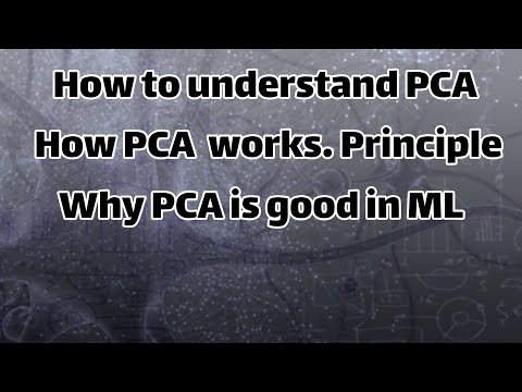 PCA in Machine Learning. Why PCA is important. What PCA do.