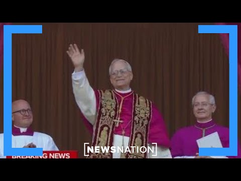 Robert Prevost, first American pope, will take the name Leo XIV | NewsNation Now