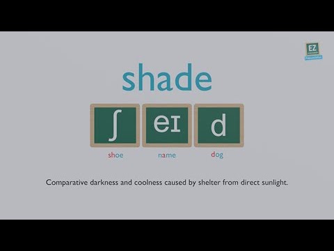 How to pronounce shade ?