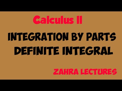 Calculus II | Integration by parts for definite integral in urdu | Zahra lectures