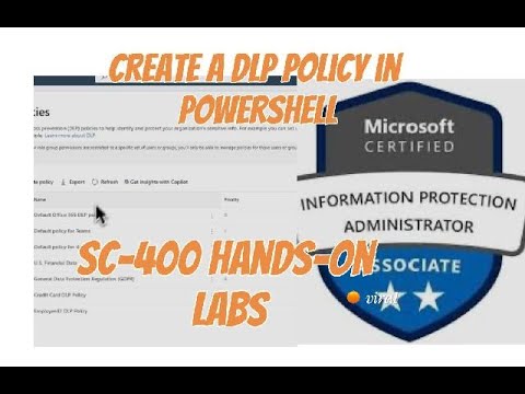 Create a DLP Policy Using PowerShell | Microsoft 365 & SC-400 Lab Guide