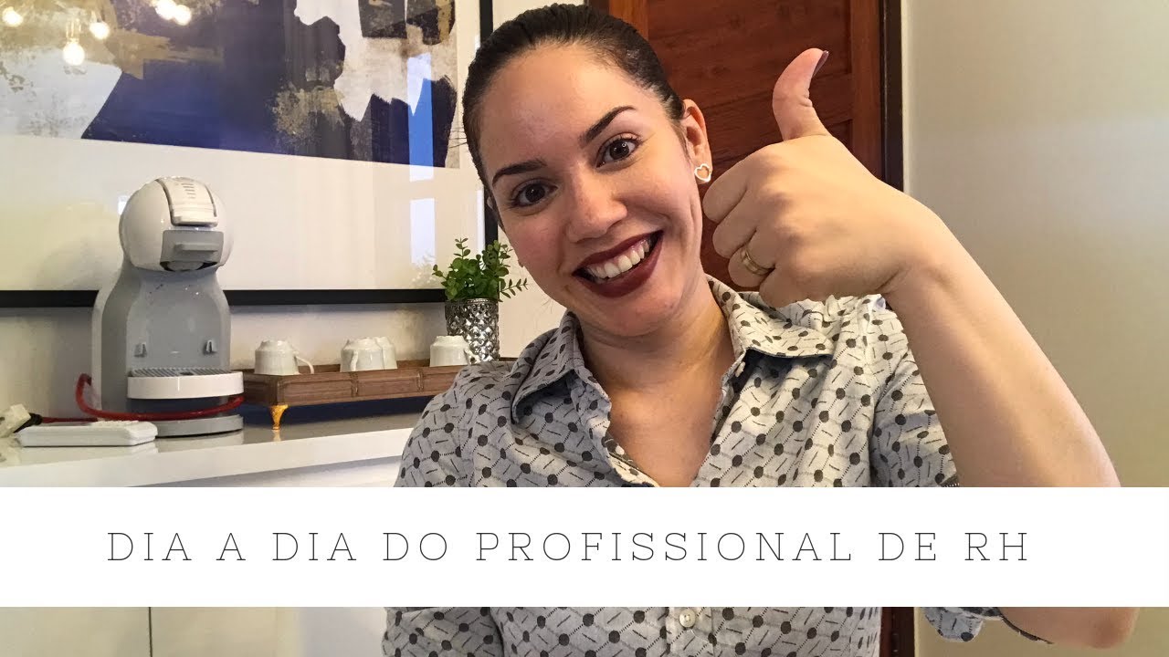COMO É O DIA A DIA DO PROFISSIONAL DE RH?
