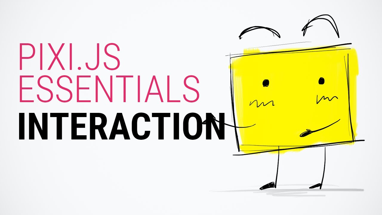 Interactivity - Pixi.js Tutorial for Absolute Beginners