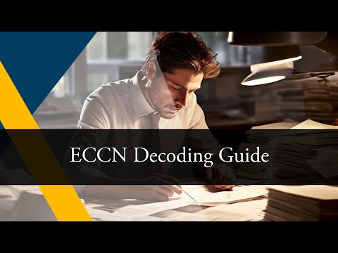 Deciphering ECCNs: Essential for Customs Clearance and Export Compliance