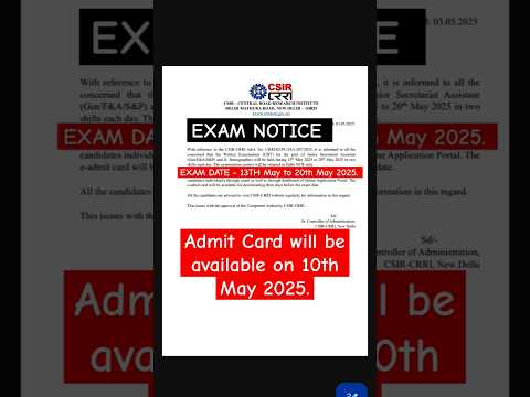 CSIR Admit Card & Exam Notice 2025 || CRRI EXAM date || CSIR Vacancy 2025
