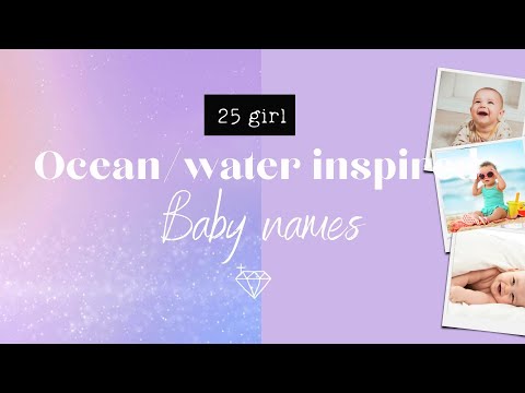 25 OCEAN INSPIRED BABY NAMES FOR GIRLS | Water & ocean baby girl names