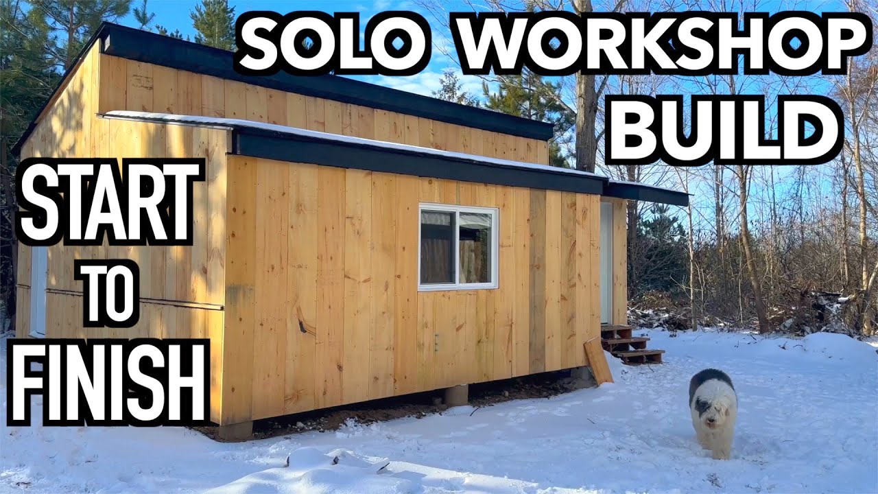 Building a Custom 26'x26' Workshop Start to Finish Solo Project