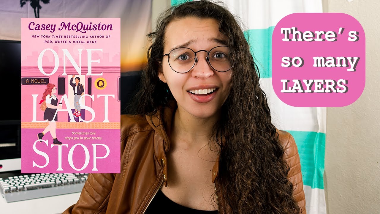 One Last Stop by Casey McQuiston is so much more than meets the eye