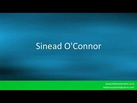 Pronunciation of the word(s) "Sinead O'Connor".