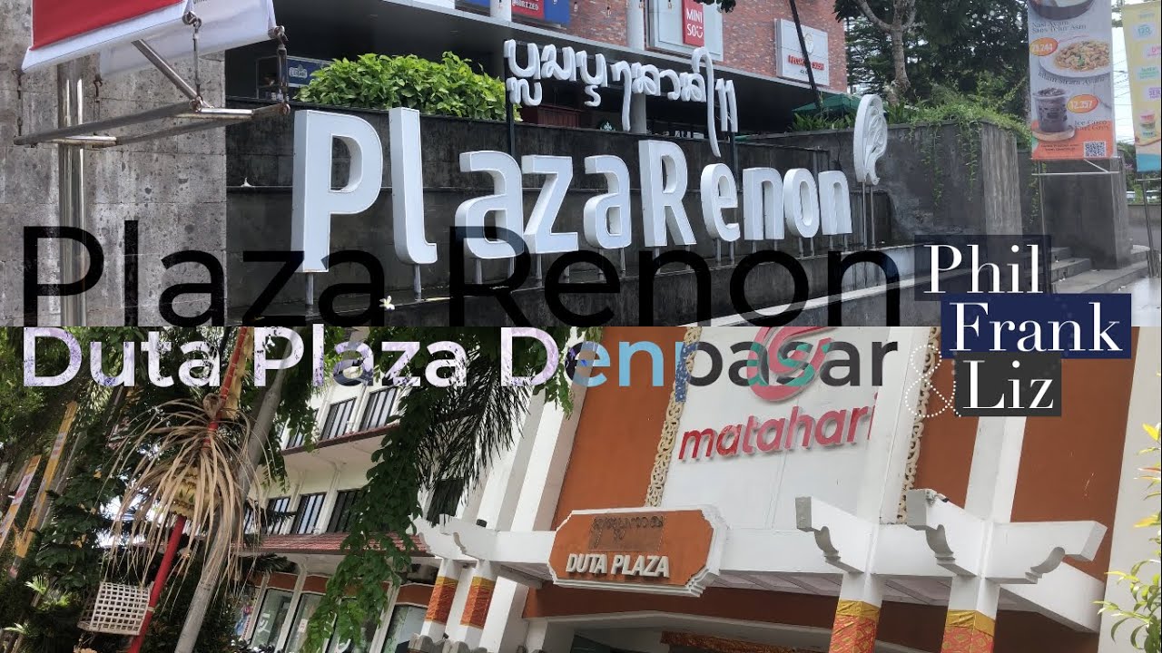 VISITING Plaza Renon & Duta Plaza Denpasar! (Denpasar City, Bali, Indonesia) | Phil Frank & Liz