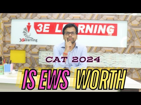 Is EWS Certificate Worth for CAT 2024 ? CAT Exam 2024 Form - Category Guide
