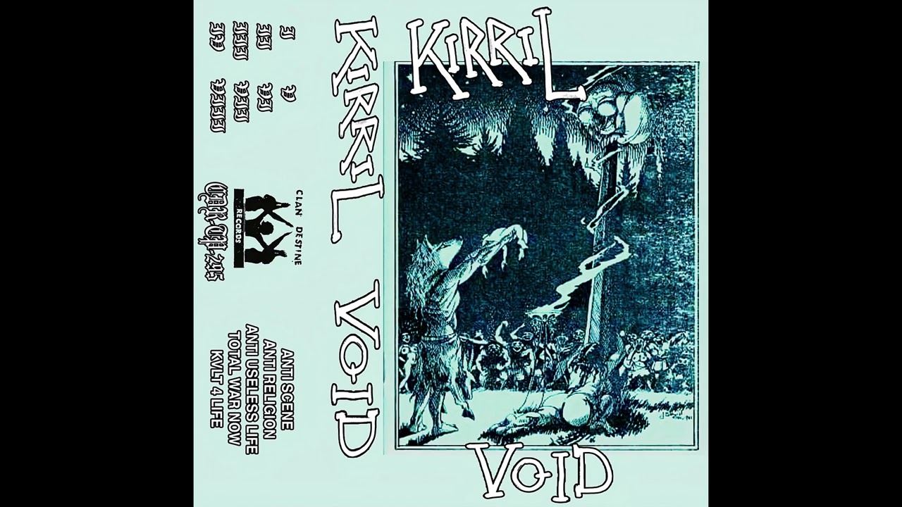 Kirril - Void I (Clan Destine Records)