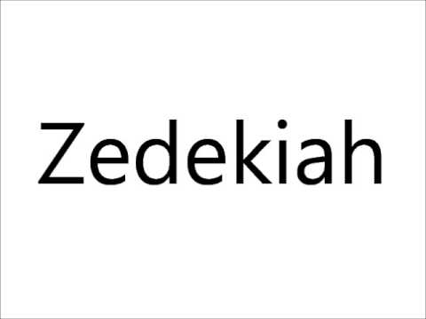 How to Pronounce Zedekiah