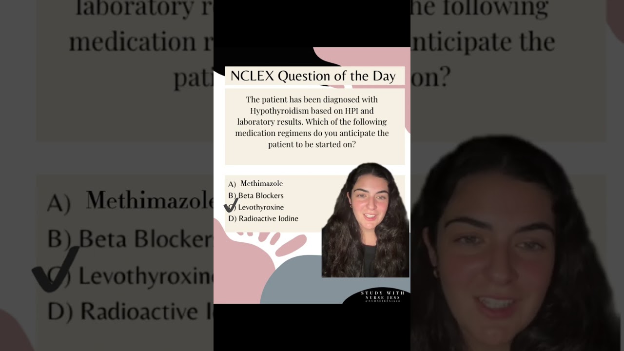 NCLEX Case Study Part 3: Hypothyroidism vs. Hyperthyroidism
