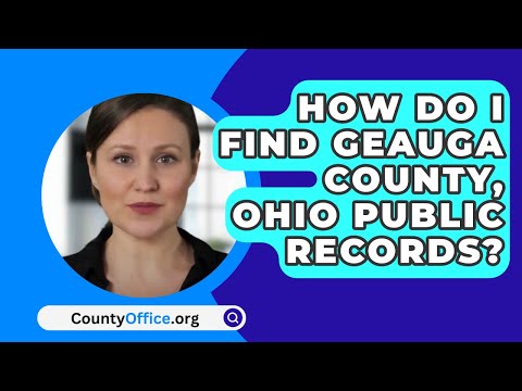 How Do I Find Geauga County, Ohio Public Records? - CountyOffice.org