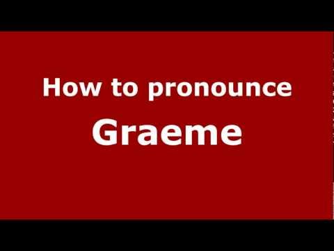 How to Pronounce Graeme - PronounceNames.com
