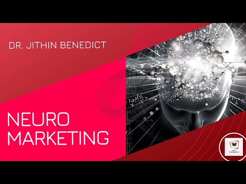 Neuromarketing- The science of Consumer Decision making- Dr. Jithin Benedict