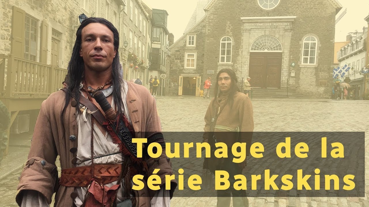 Barkskins series filming in Old Quebec