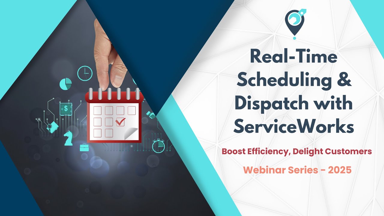 Real Time Scheduling & Dispatch with ServiceWorks
