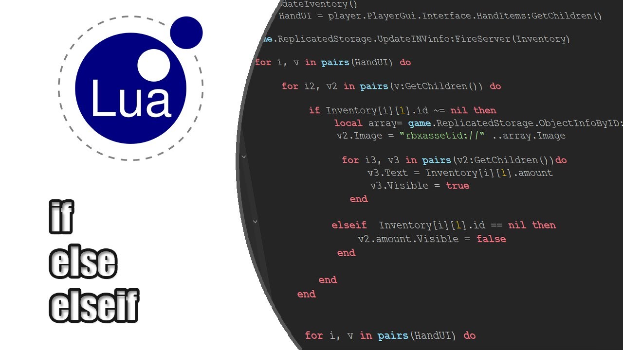 Lua Scripting Tutorial 4 - If, else, elseif