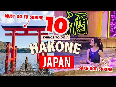 ⛩️ 10 things you MUST DO in HAKONE 🇯🇵 Japan Itinerary | the Hotspring Town ♨️ Japan Travel Guide