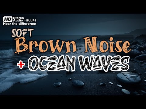 Soft Brown Noise and Ocean Waves for SLEEP and Focus | Midnight Beach Ambience