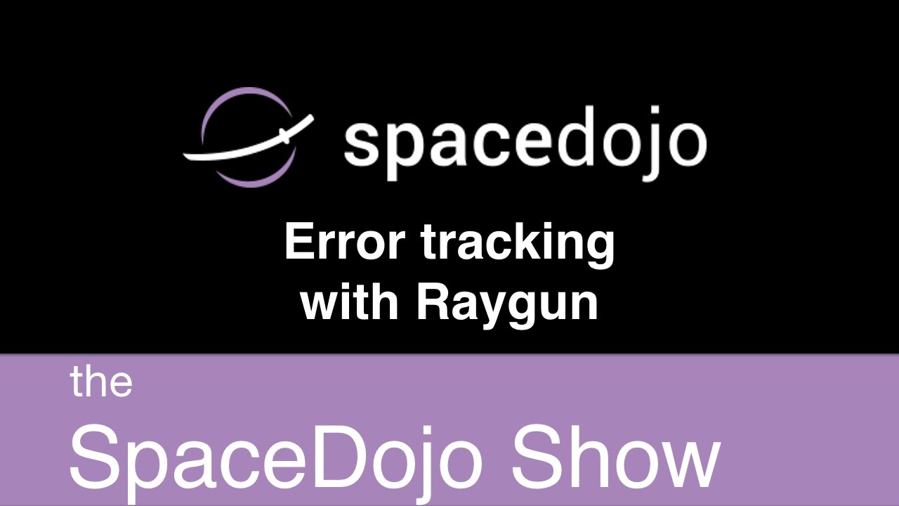 Spacedojo Show - Tracking Javascript Errors
