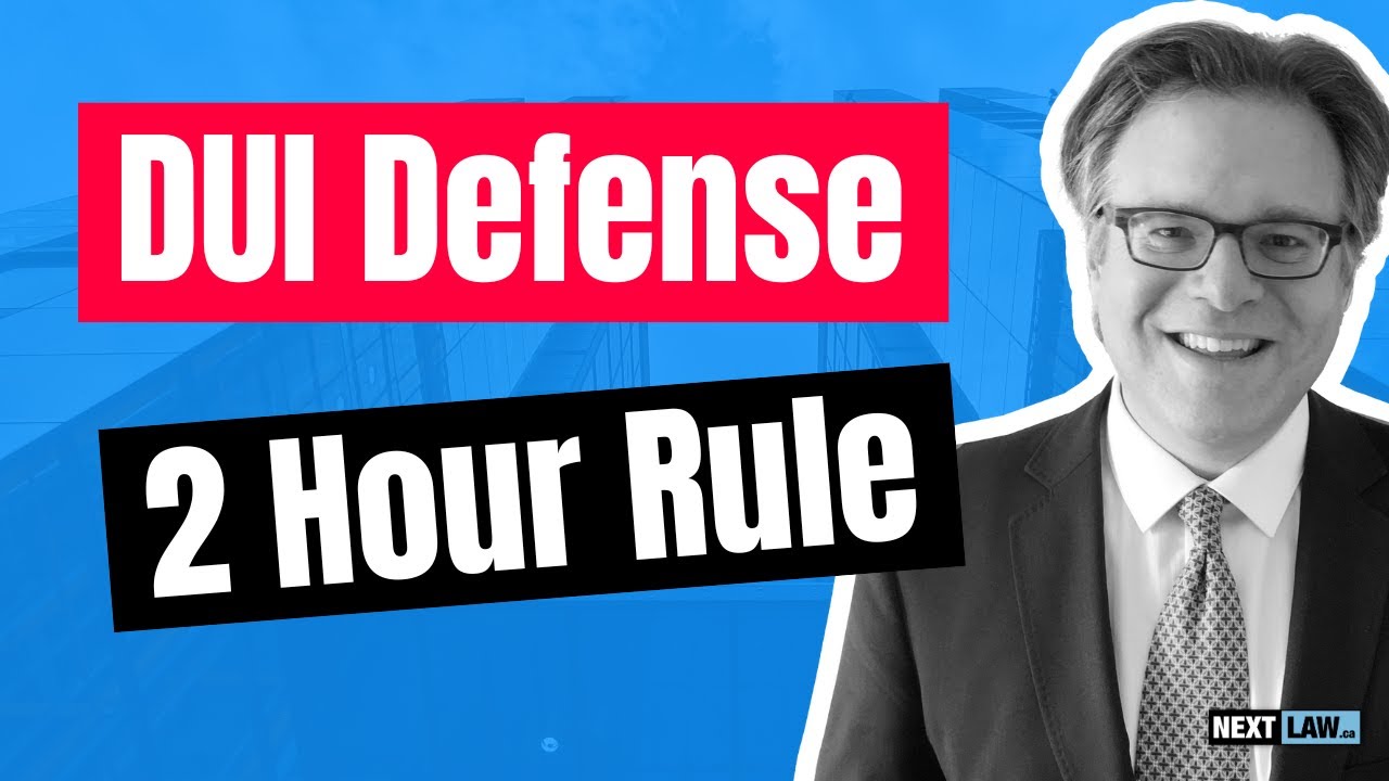 Ontario DUI Defense: 2-Hour Rule You Need to Know