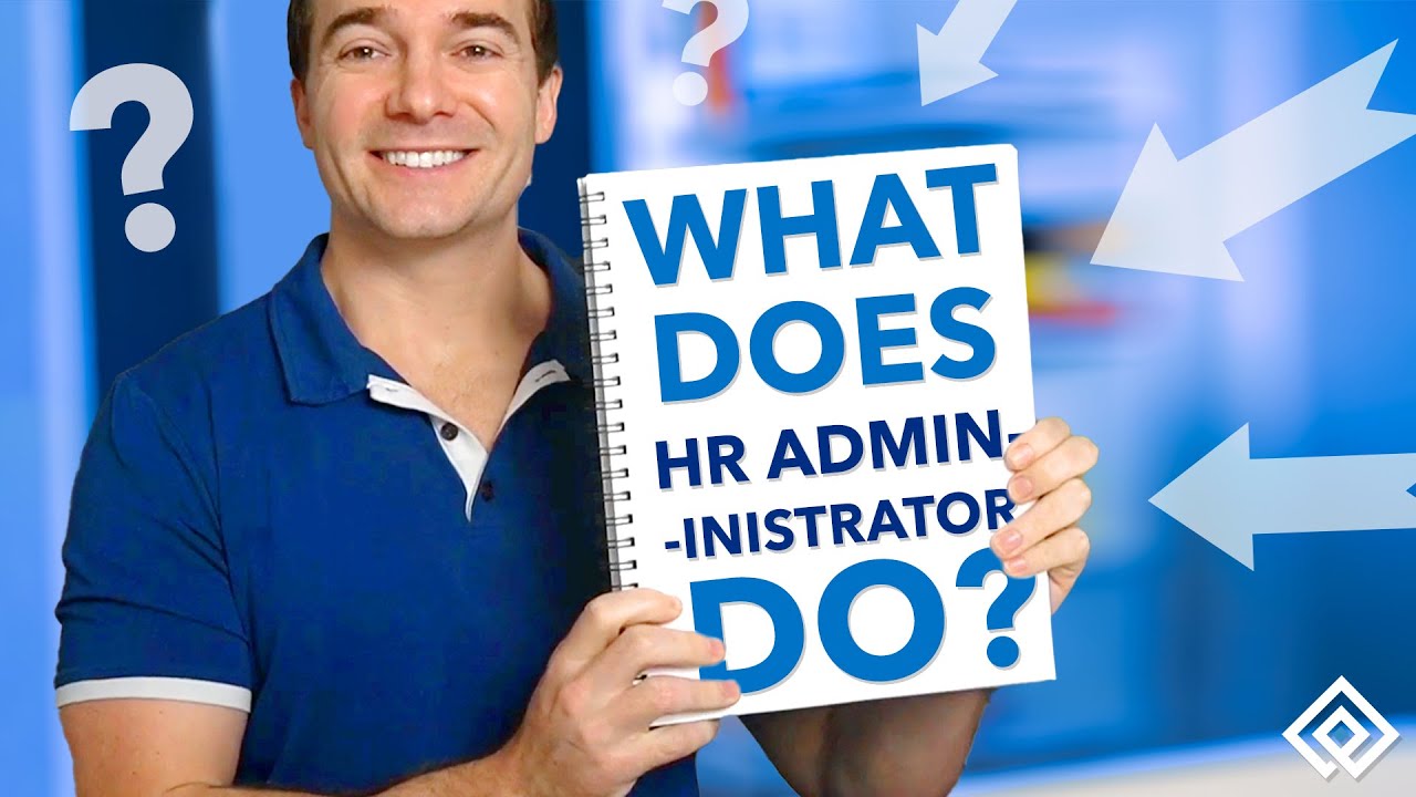What Does an HR Administrator Do?