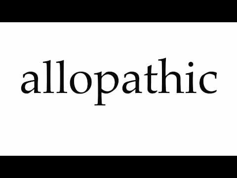How to Pronounce allopathic