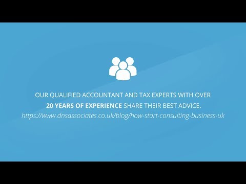 How to Start Your Own Consulting Business in UK? | DNS Accountants