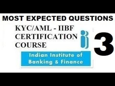 KYC/AML| IIBF 2023 | REMOTE PROCTORED EXAMS| IIBF| CERTIFICATE EXAMS