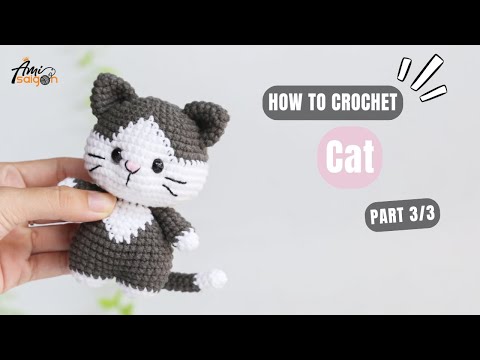 #732 | Cat Amigurumi (3/3) | How To Crochet Animals Amigurumi | @AmiSaigon
