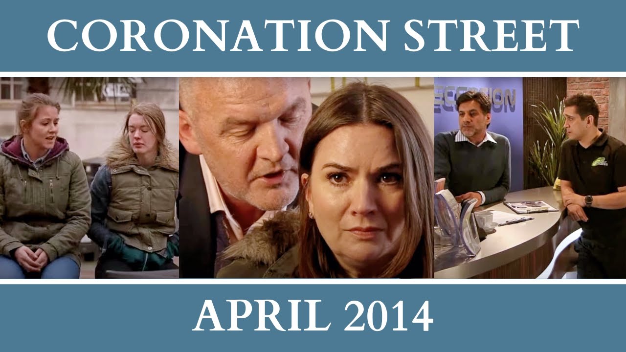 Coronation Street - April 2014