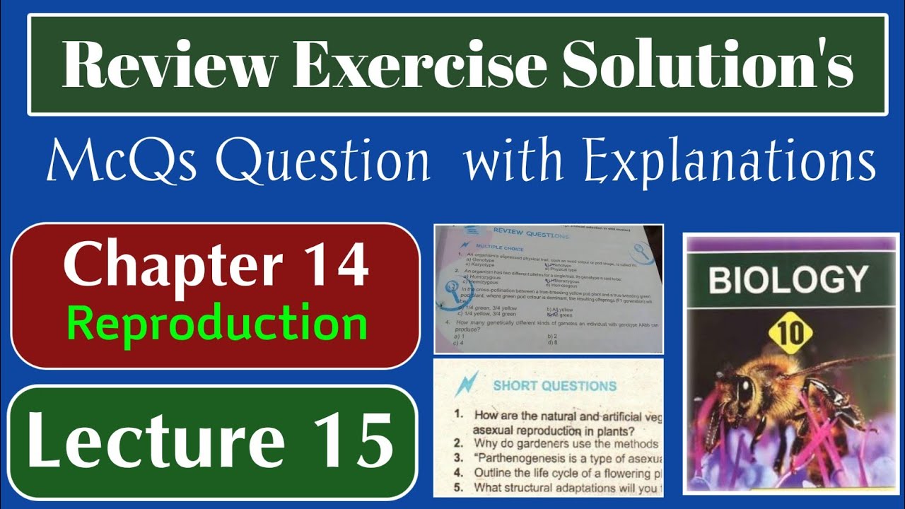 Review Exercise  M.C.Qs | chapter 14 Reproduction | class 10 biology | Review Exercise Solution's